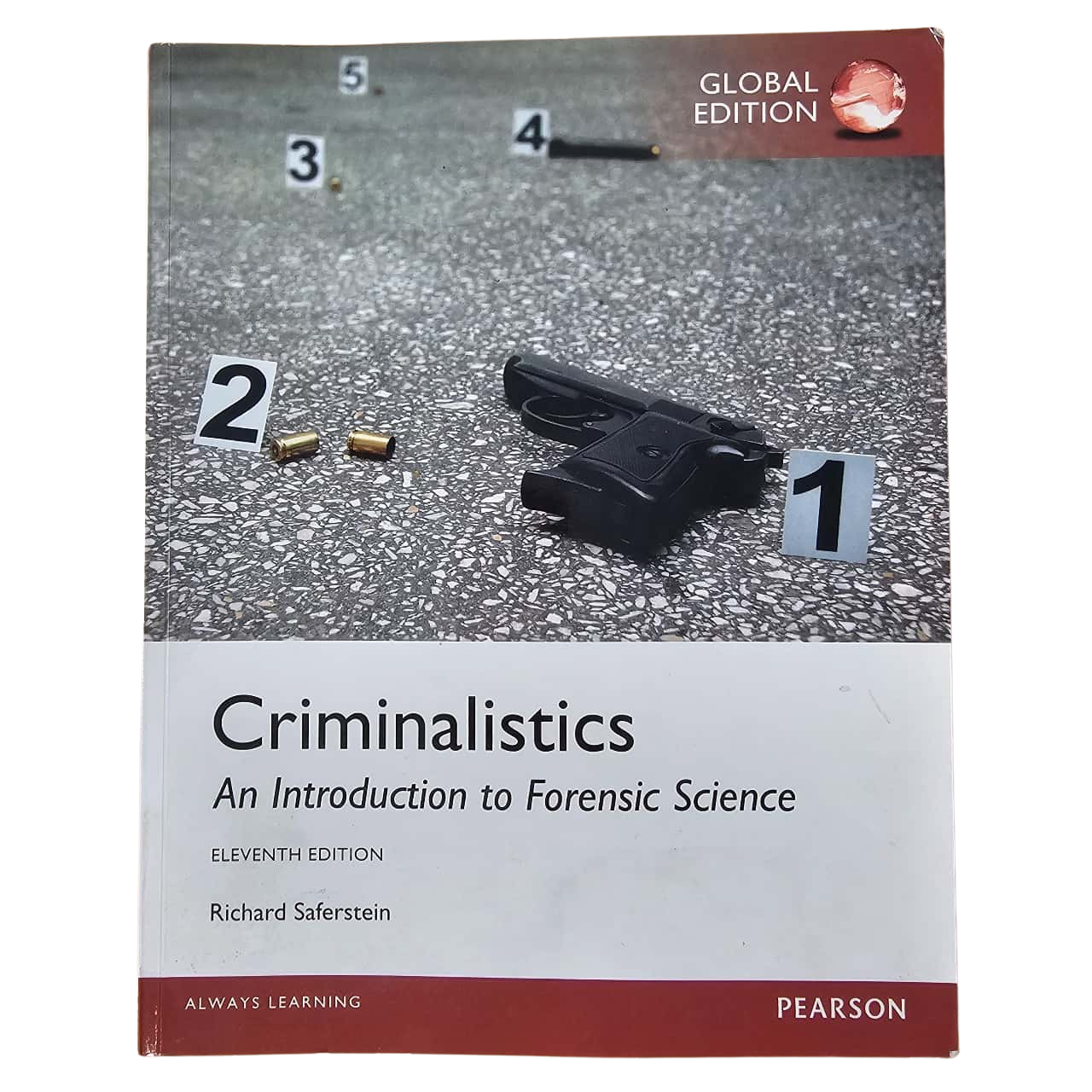 Criminalistics: An Introduction to Forensic Science, Global Edition