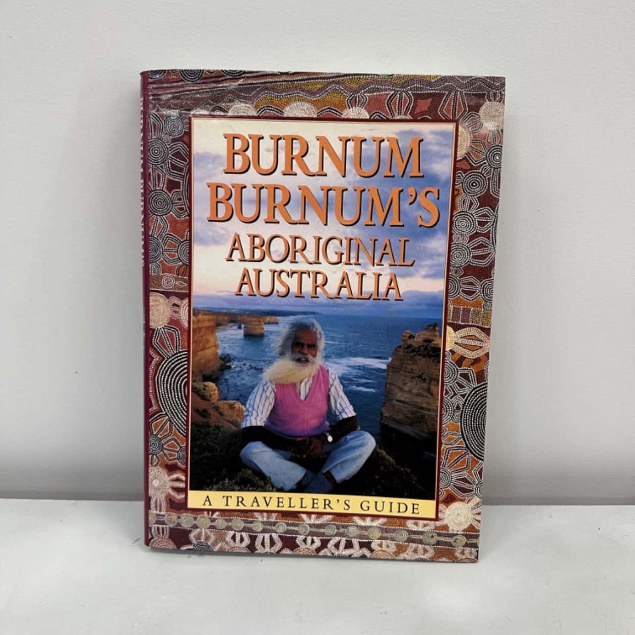 Burnum Burnum’s Aboriginal Australia