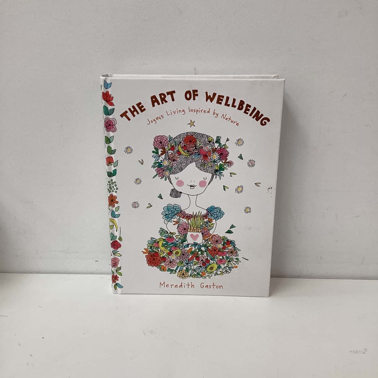 The Art of Wellbeing by Meredith Gaston book(s) - Used Very Good ...