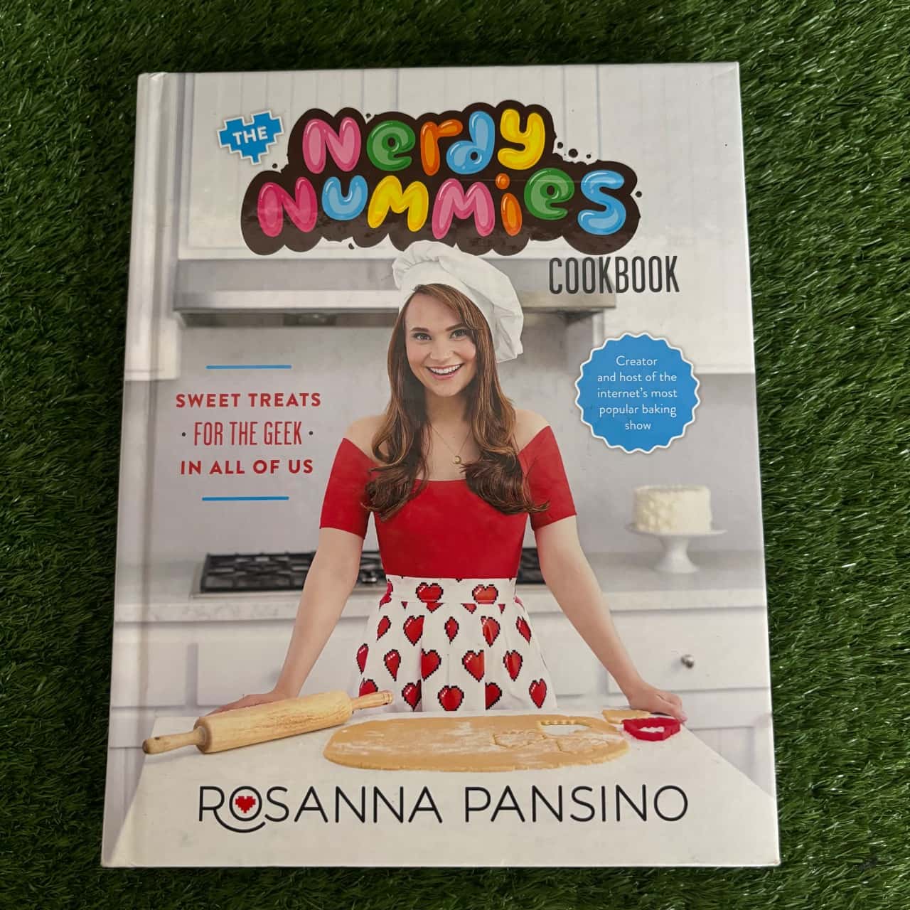 The Nerdy Nummies Cookbook: Sweet Treats for the Geek in All of Us(s)