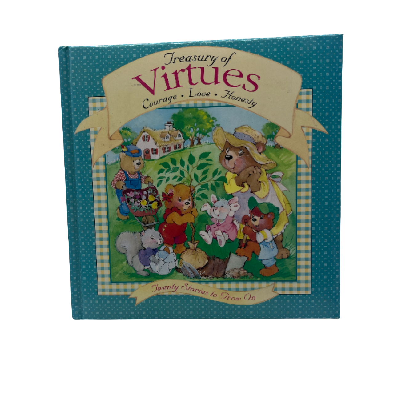 Treasury of Virtues - Courage, Love, Honesty