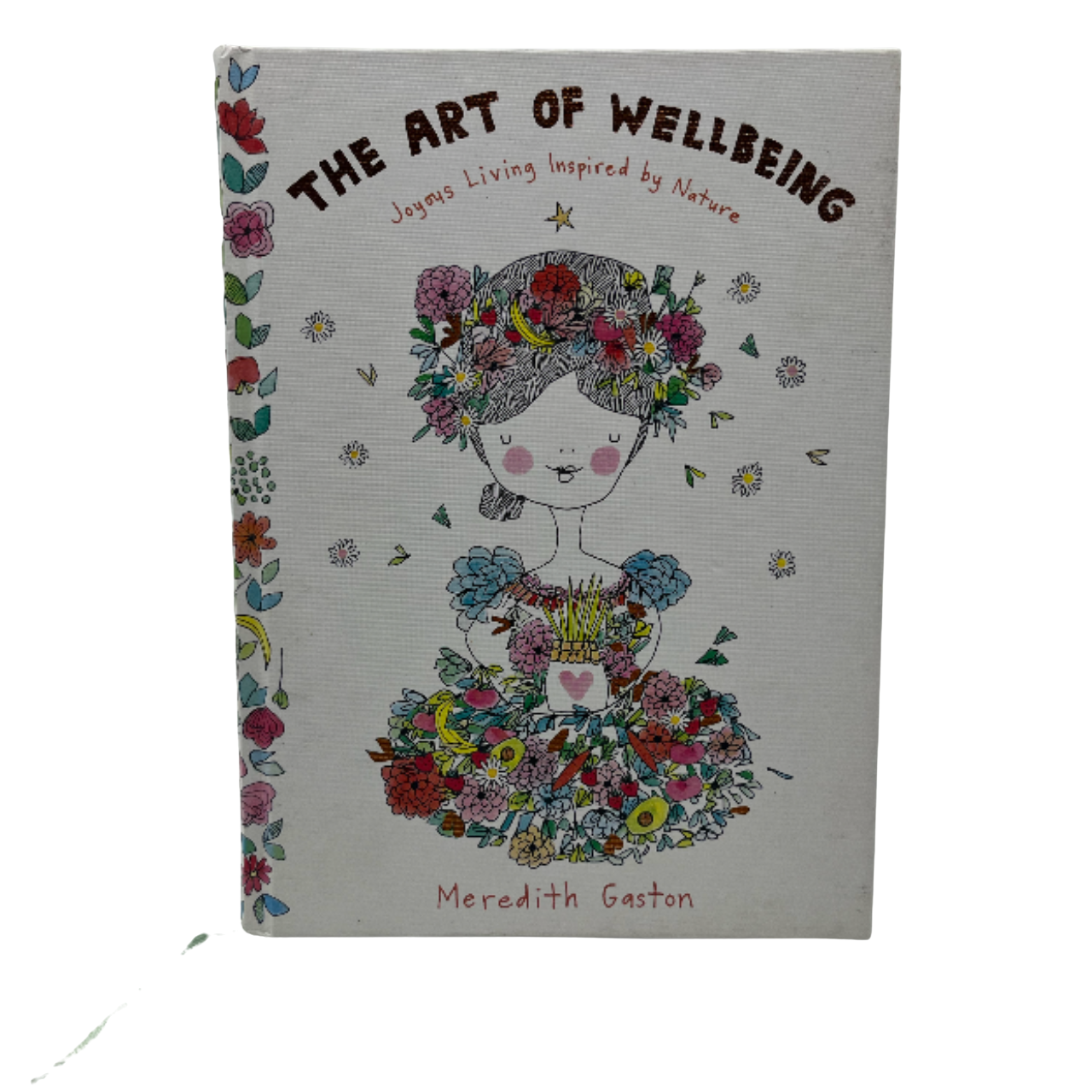 The Art Of Wellbeing by Meredith Gaston(s)