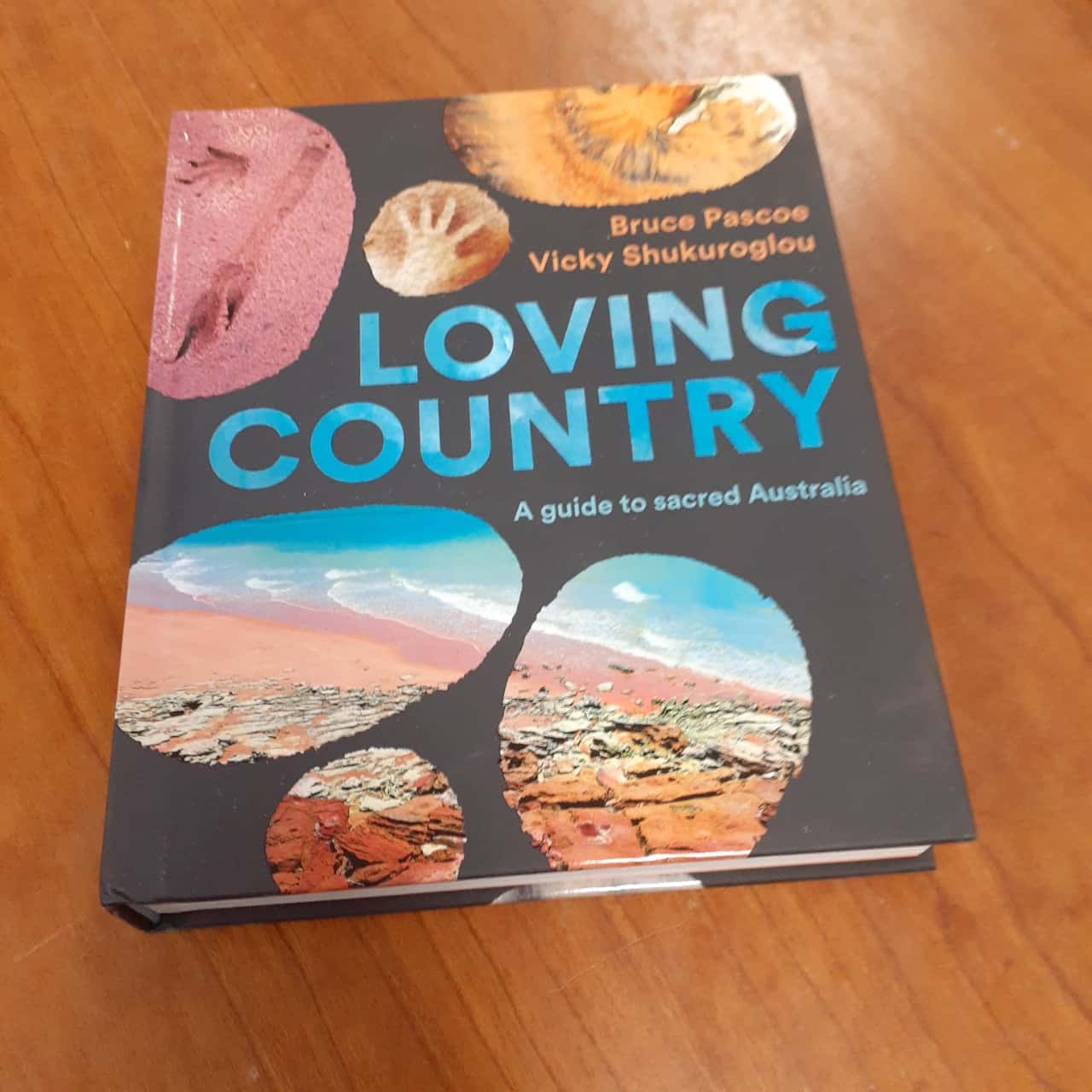 Loving Country A Guide to Sacred Australia(s)