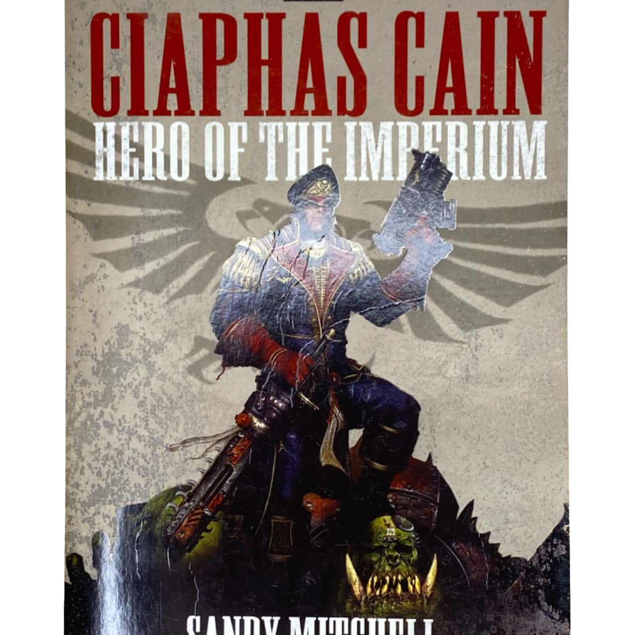 Warhammer 40k: Ciaphas Cain Omnibus by Sandy Mitchell(s)